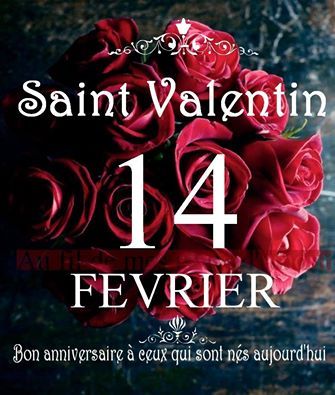14 FEVRIER : SAINT VALENTIN